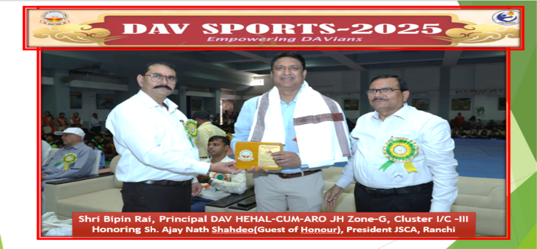 DAV PUBLIC SCHOOL Itki Road, Hehal, Ranchi, Jharkhand – 834005.